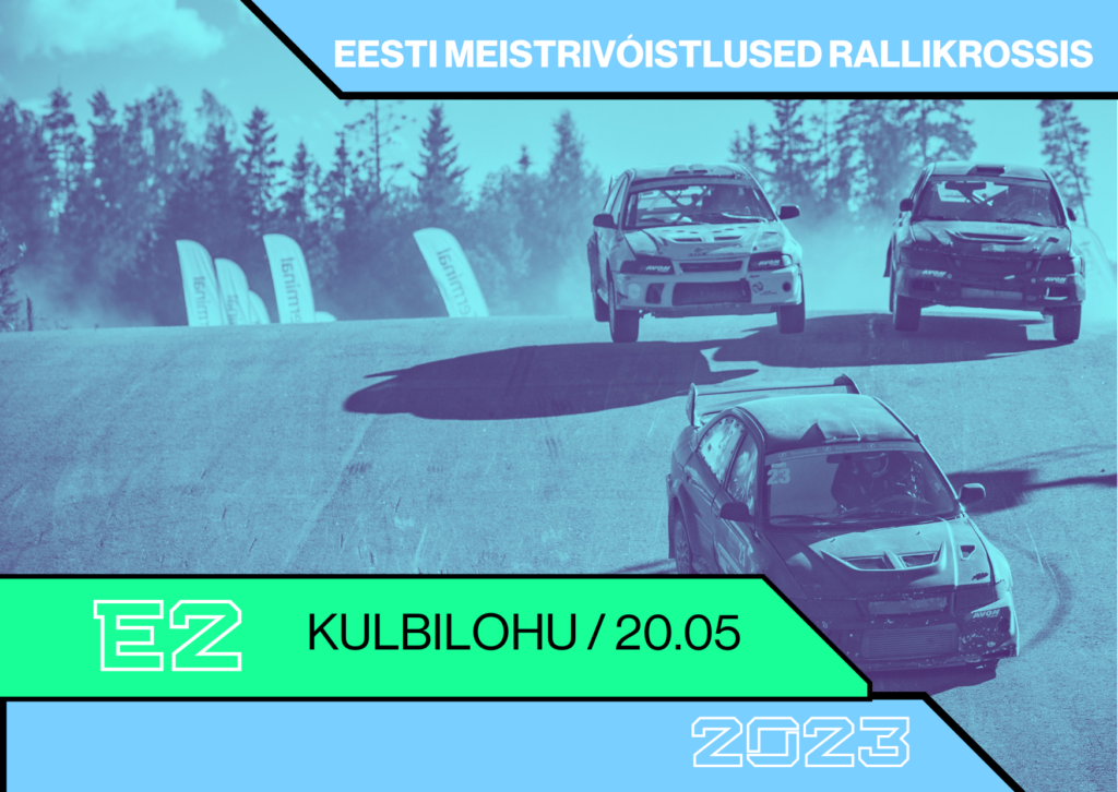 2. etapp / 20. mai / Kulbilohu, Elva – EST RX